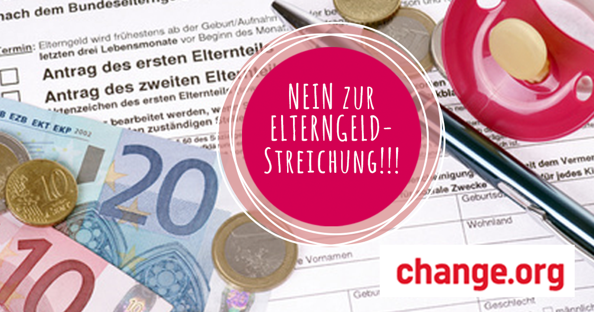 Petition-NEIN zur Elterngeld-Streichung